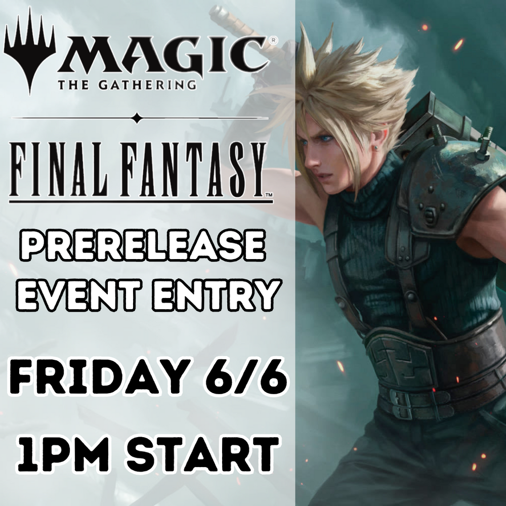 Final Fantasy PreRelease Entry - FRIDAY LUNCH